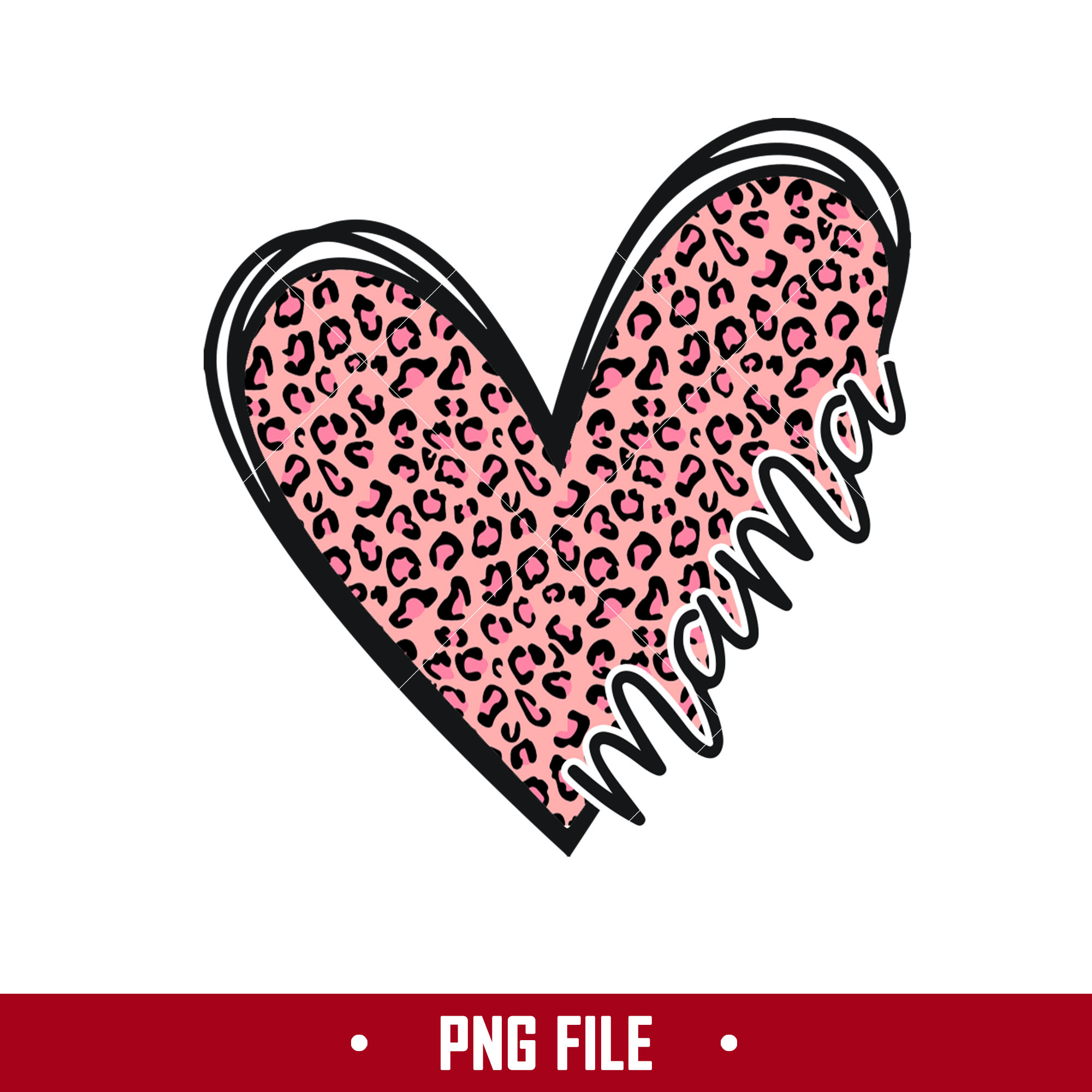Mama Heart Leopard Sublimation Png Mama Png Mom Png Mothe Inspire