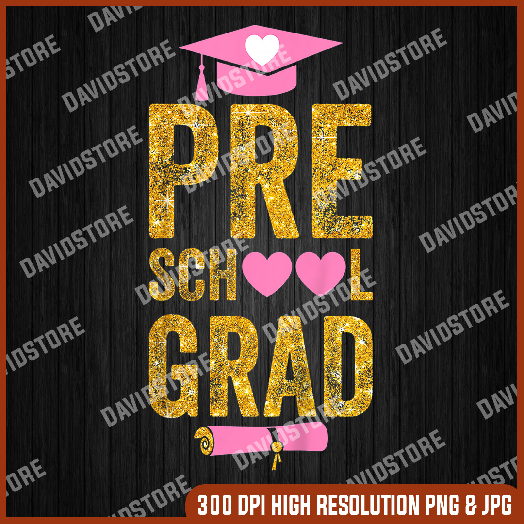 Funny Graduation Preschool Grad Last Day Of School PNG Subli - Inspire ...
