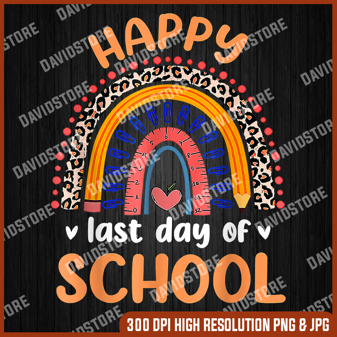 Happy Last Day Of School For Teacher Student Graduation Last | Inspire ...