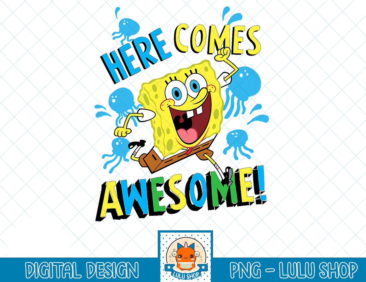 SpongeBob SquarePants Here Comes Awesome! T-Shirt.png - Inspire Uplift