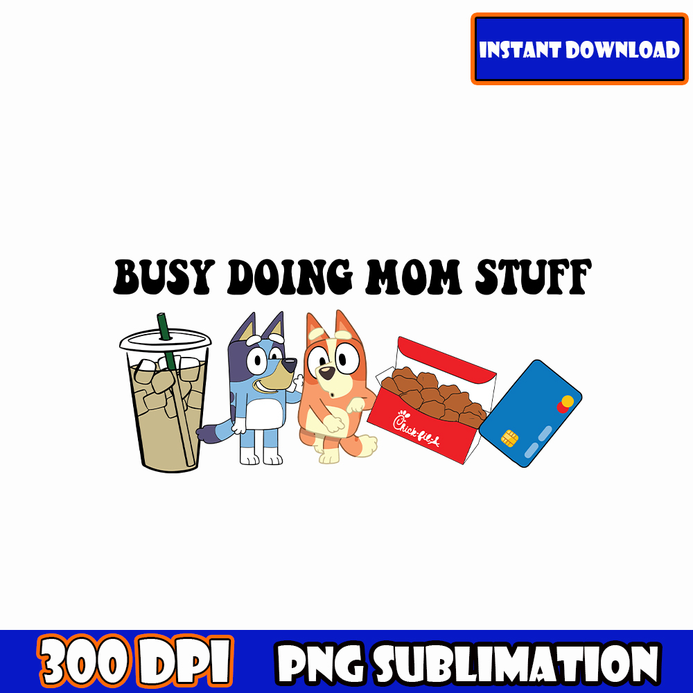 Busy Doing Mom Stuff PNG Bundle, Busy Doing Kids Stuff Png, | Inspire ...