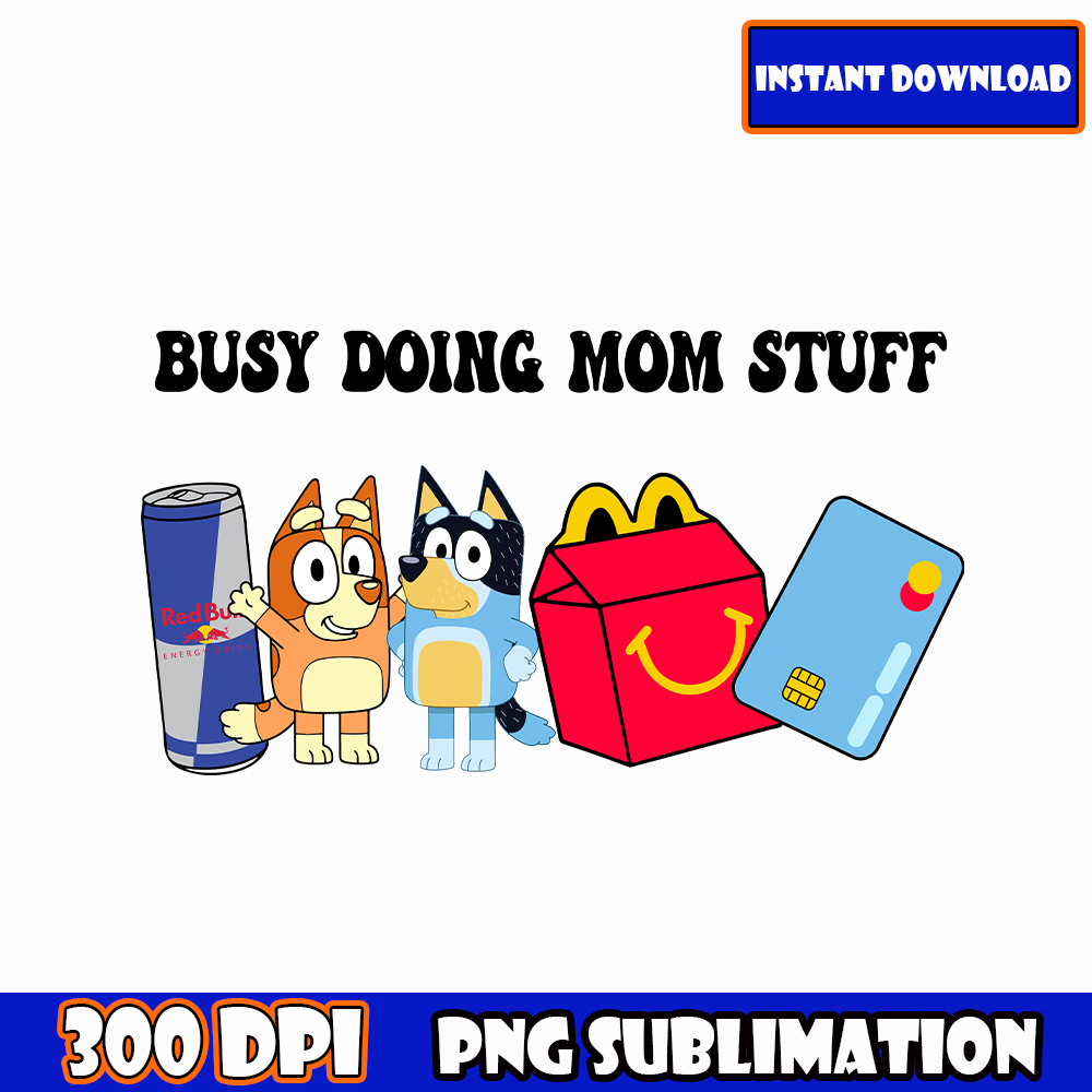 Busy Doing Mom Stuff SVG PNG Bundle, Doing Mom Stuff Svg Png | Inspire ...