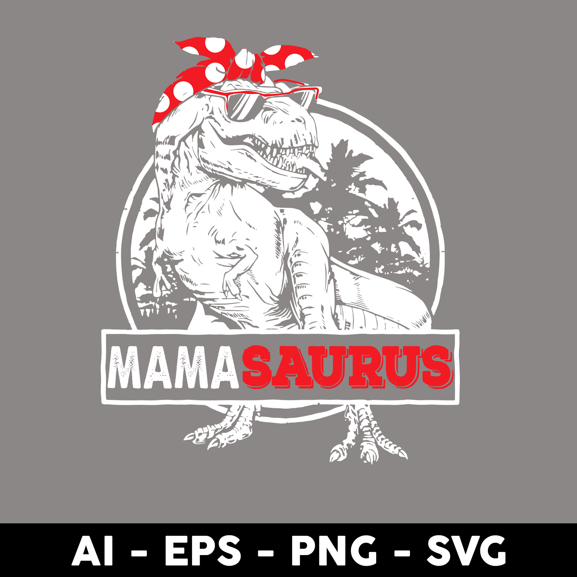 Mamasaurus Svg, Jurassic Park Svg, Dinosaur Mom Svg, Mother' | Inspire ...