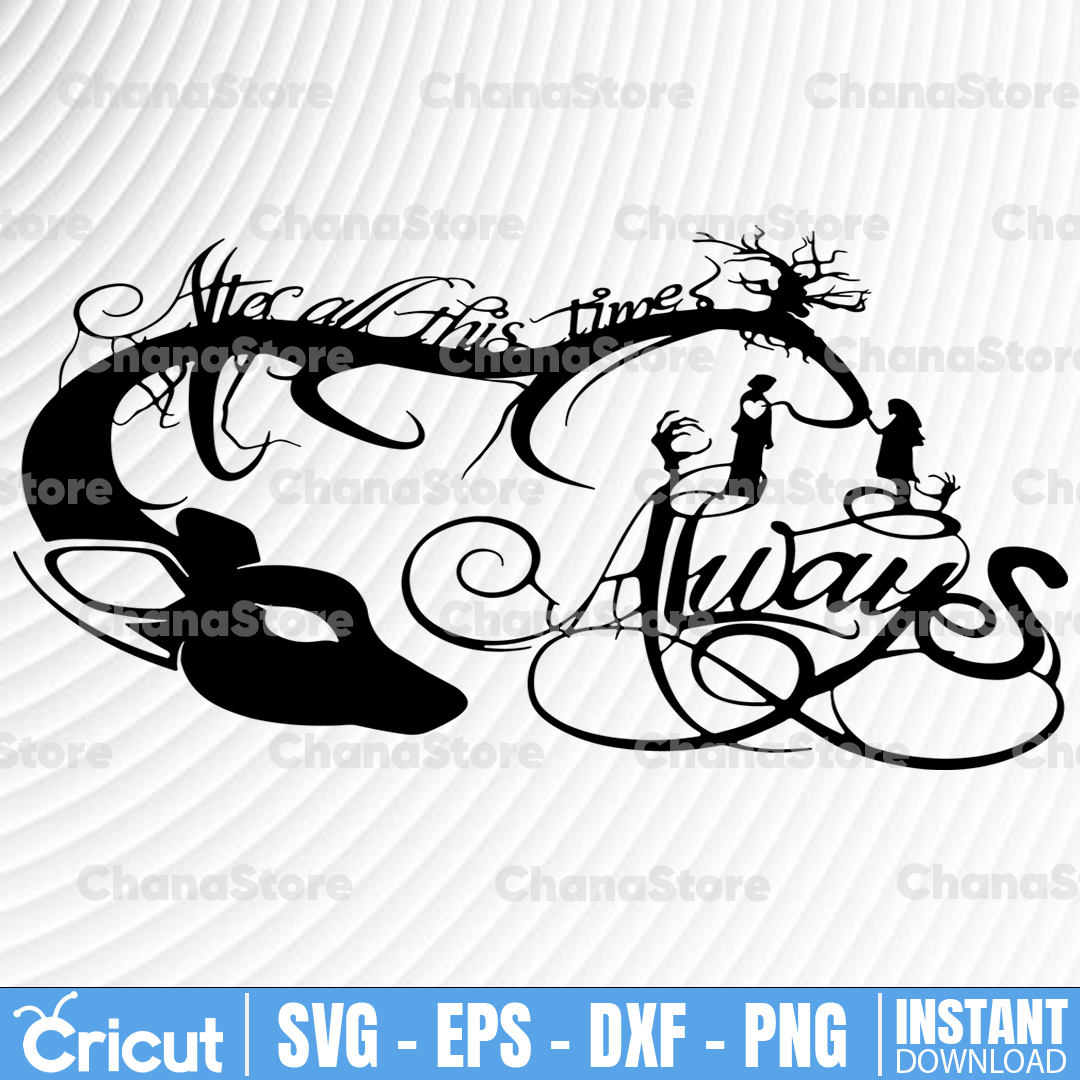 Always svg,Harry potter SVG, Harry Potter theme, Harry Potte | Inspire ...