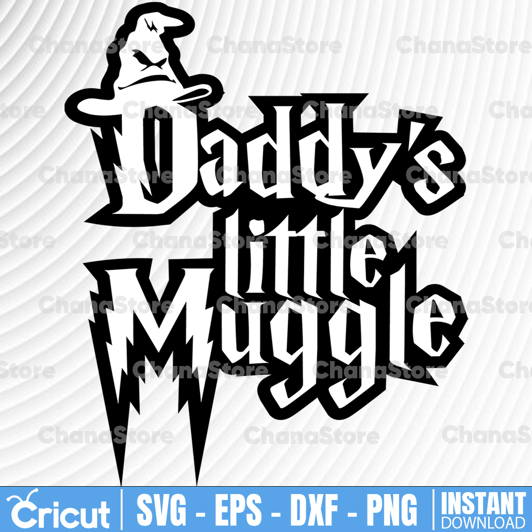 Daddy's little Muggle svg,Harry potter SVG, Harry Potter the | Inspire ...