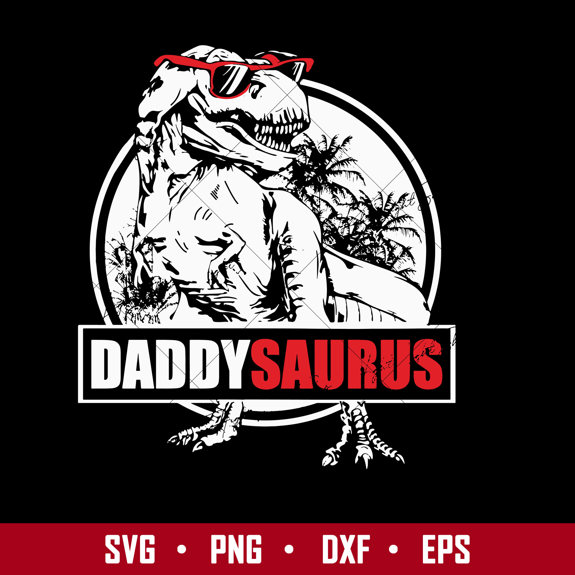 Daddysurus Svg, Dad Dinosaur Svg, Father's Day Svg, Png Dxf | Inspire ...