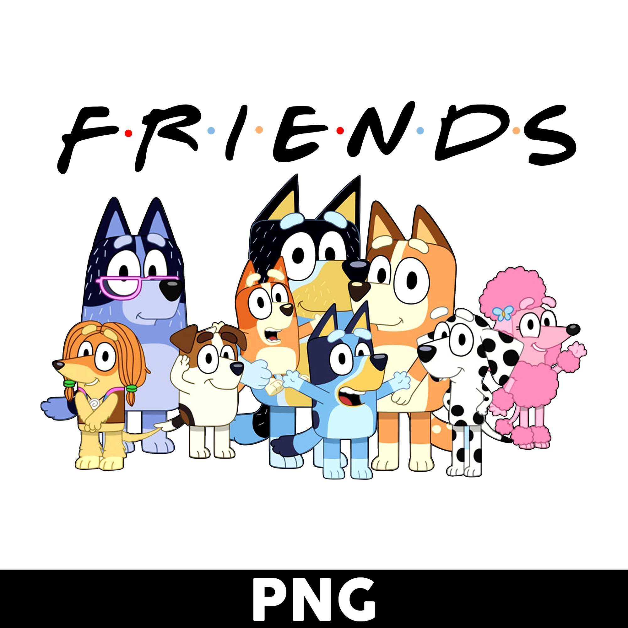 Bluey With Friends Png, Friends Png, Cartoon Png, Bluey Png, | Inspire ...