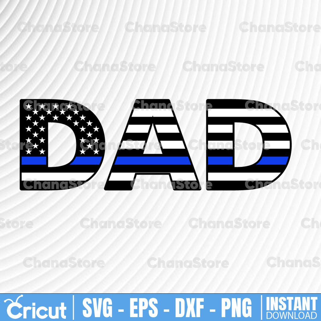 Police Dad svg, Police Thin Blue Line SVG |The Blue Lives Ma | Inspire ...