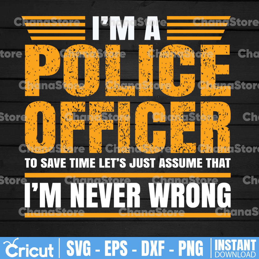 I'm Police Officer, To Save Time svg, Police Thin Blue Line - Inspire ...