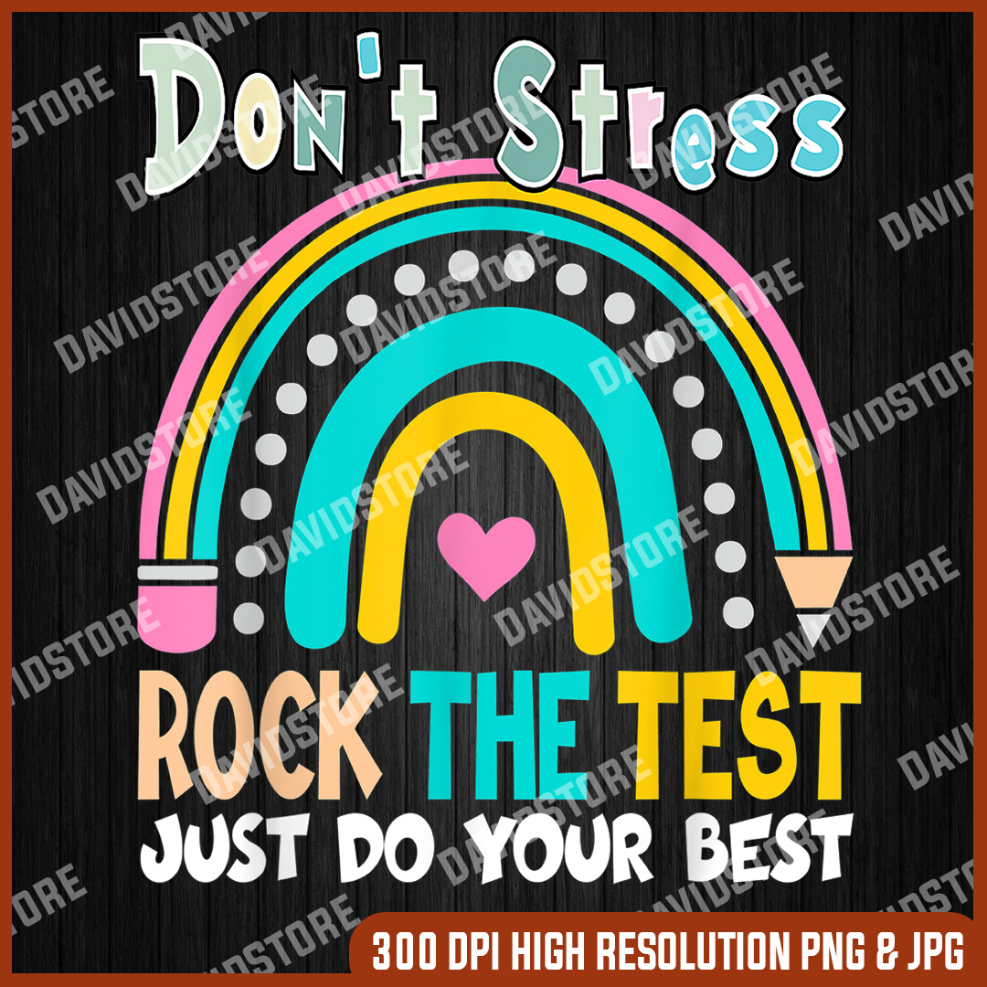 Test Day Rock The Test Teacher Testing Day Rainbow Teacher L | Inspire ...