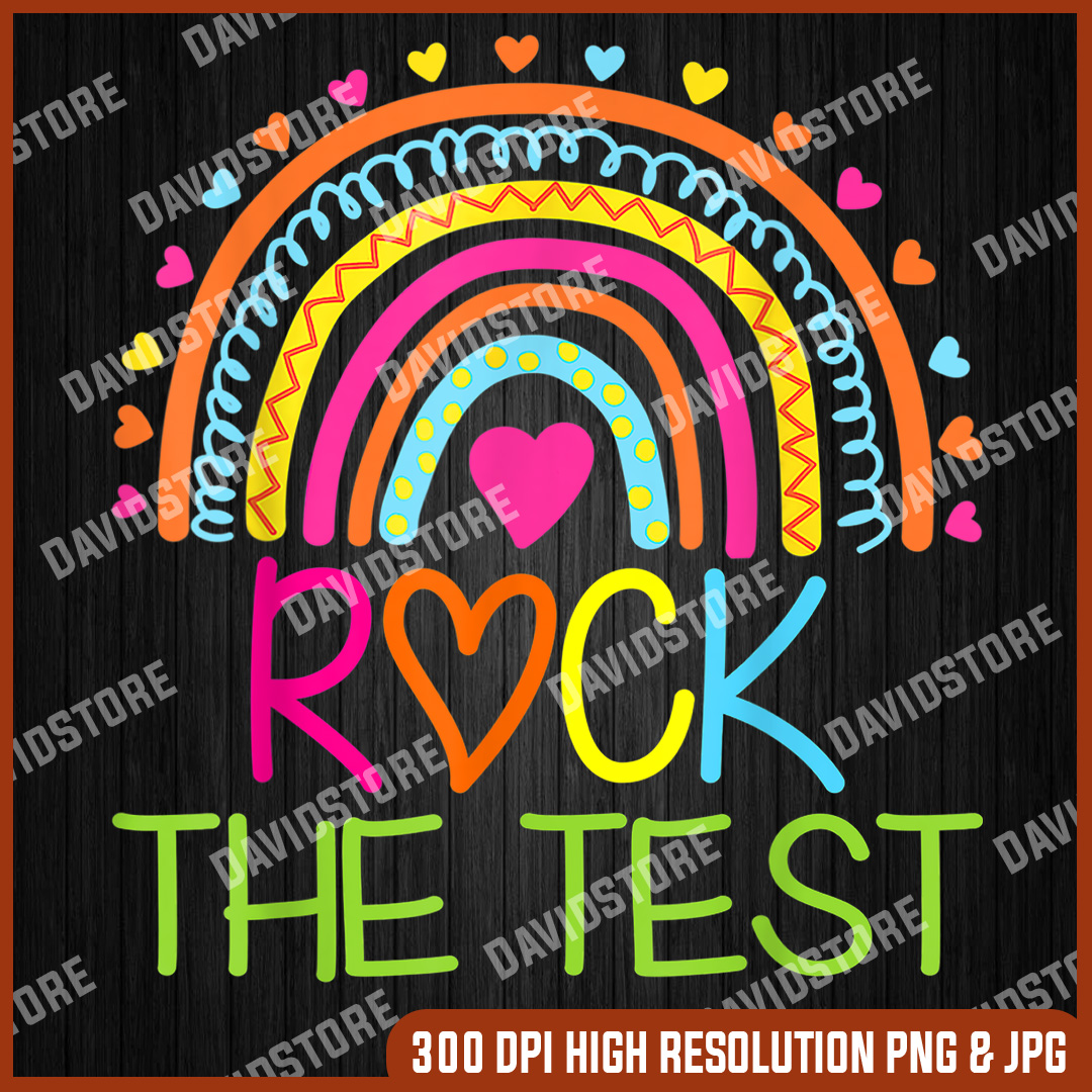 Test Day Rock The Test Teacher Testing Day Rainbow Teacher L - Inspire ...