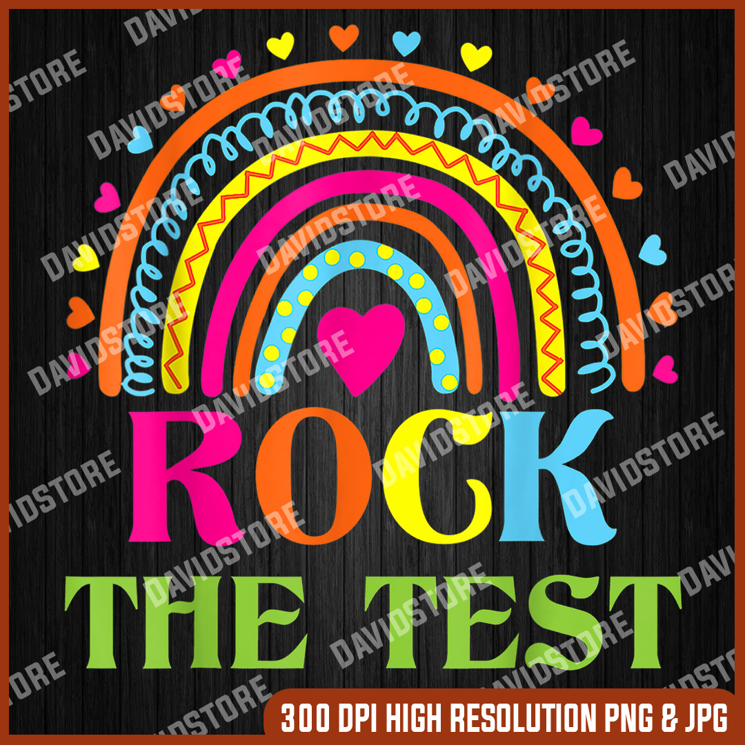 Test Day Rock The Test Teacher Testing Day Rainbow Teacher L | Inspire ...