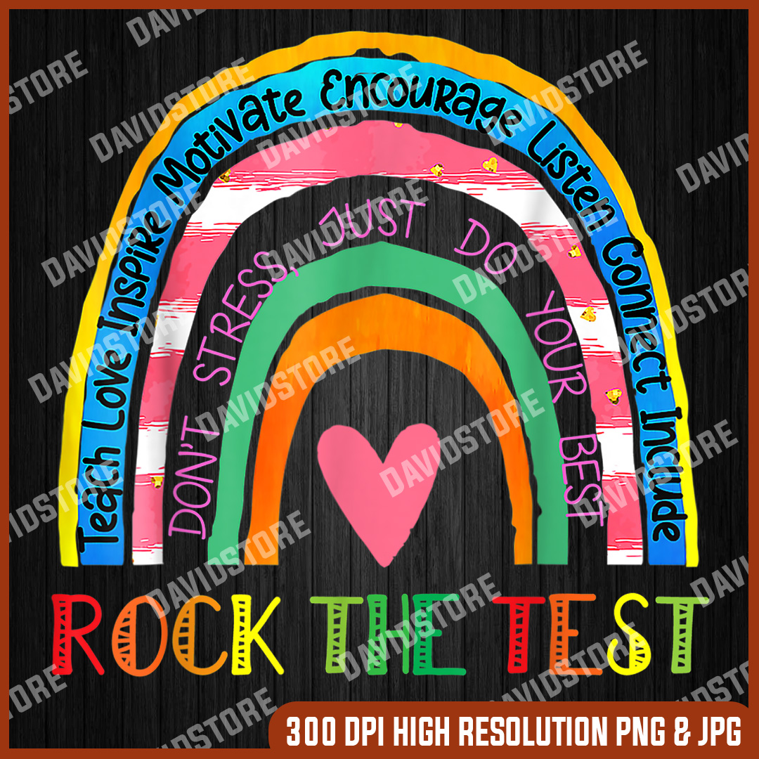 Test Day Rock The Test Teacher Testing Day Rainbow Teacher L - Inspire ...