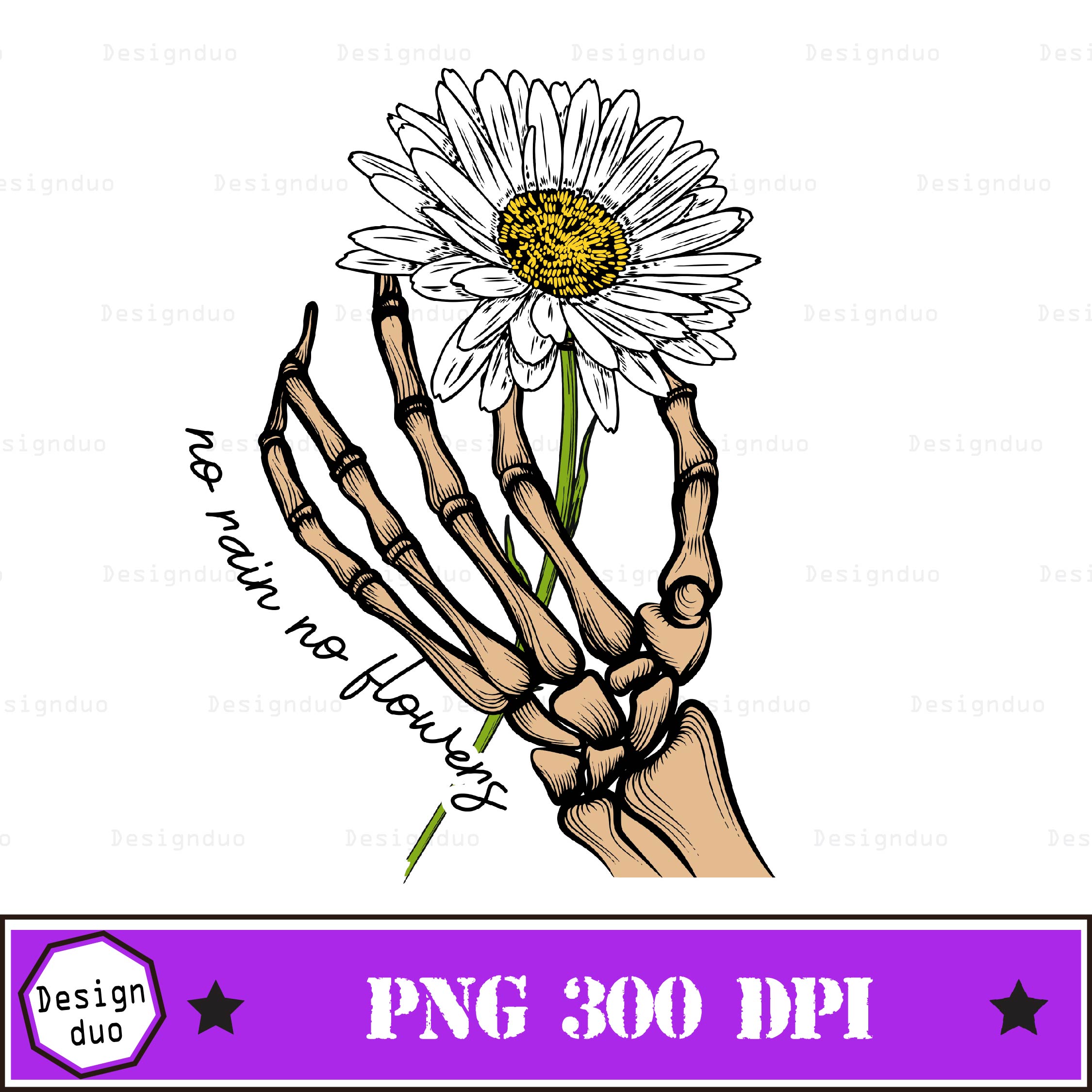 Hand Skeleton Daisy Sublimation, No Rain No Flowers, Retro S | Inspire ...