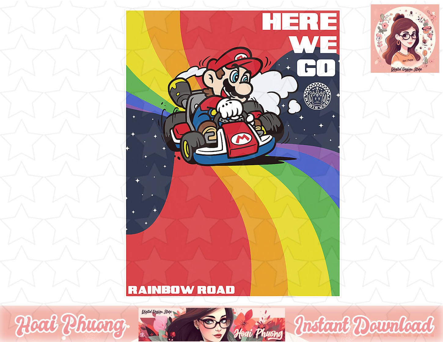 Mario Kart Pride Mario Here We Go Rainbow Road Poster T-Shir | Inspire ...
