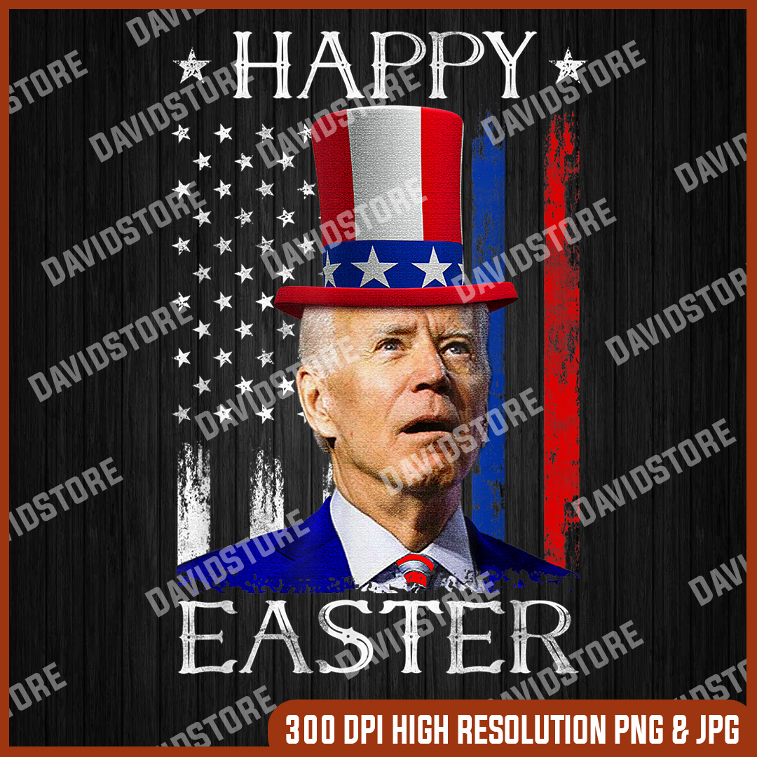 Happy Easter Joe Biden Confused 4th Of July Independence Day | Inspire ...