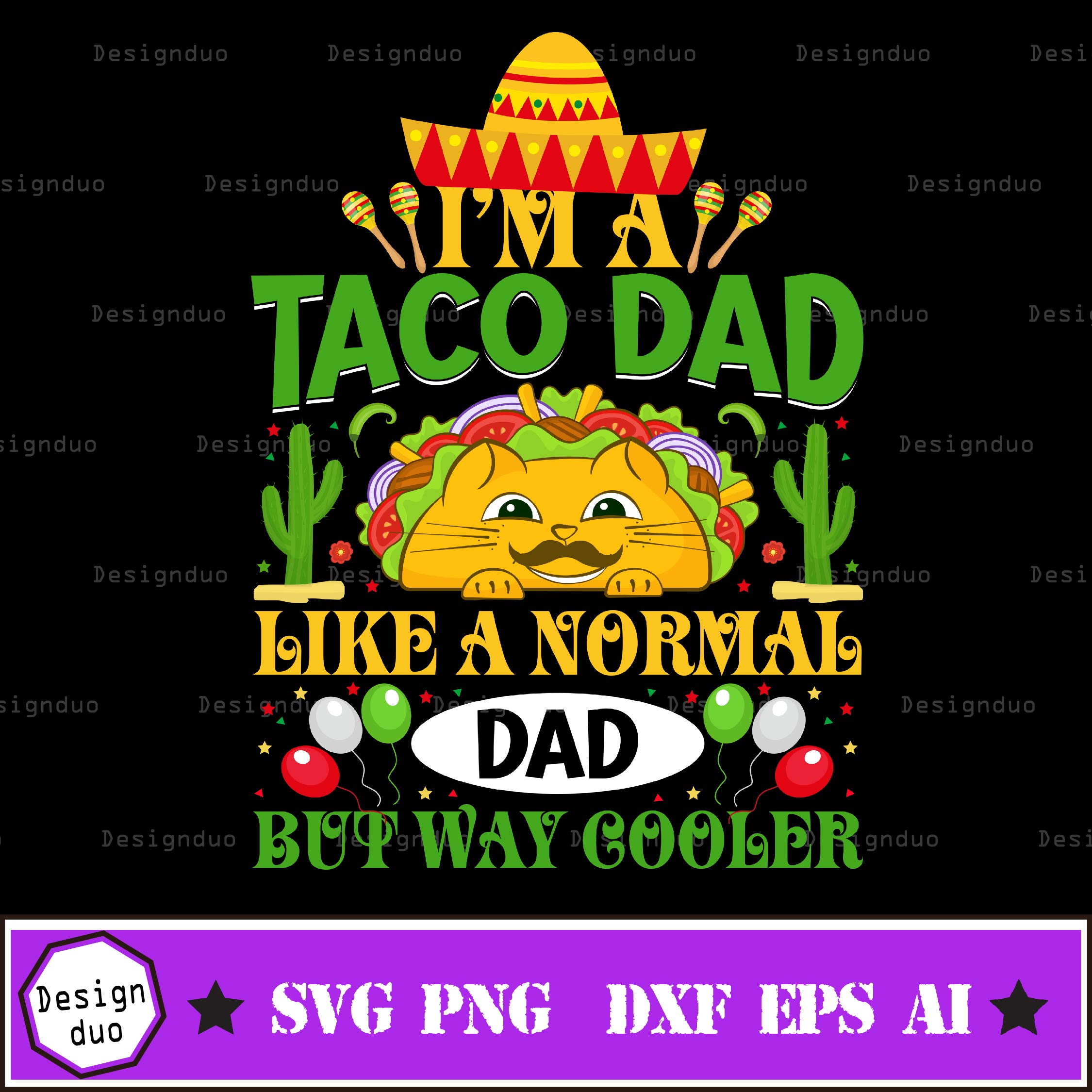 Taco Dad Like A Normal But Way Cooler Svg, Cinco De Mayo Svg | Inspire ...