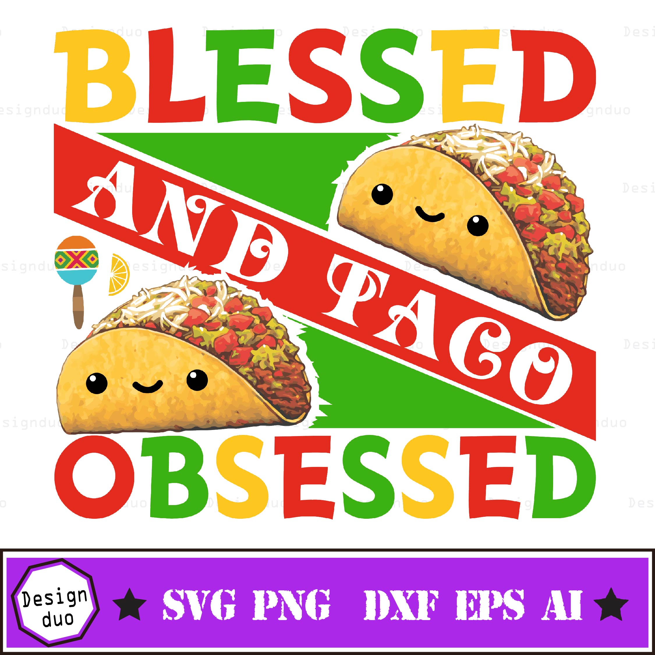 Blessed And Taco Obsessed Svg, Dxf, Eps, Png, Files For Cutt | Inspire Uplift