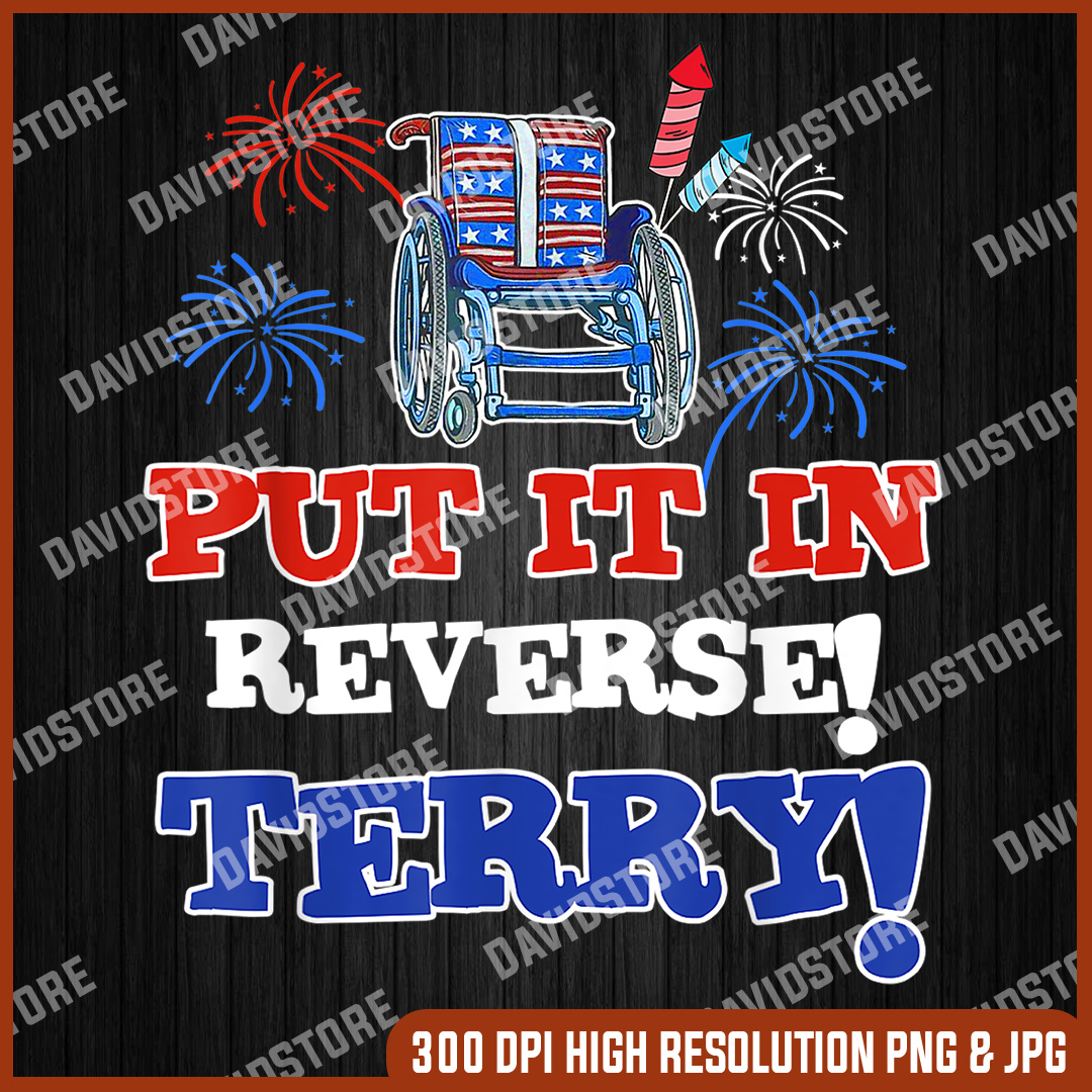 Fireworks Back Up Put It In Reverse Terry Funny 4th Of July, - Inspire ...
