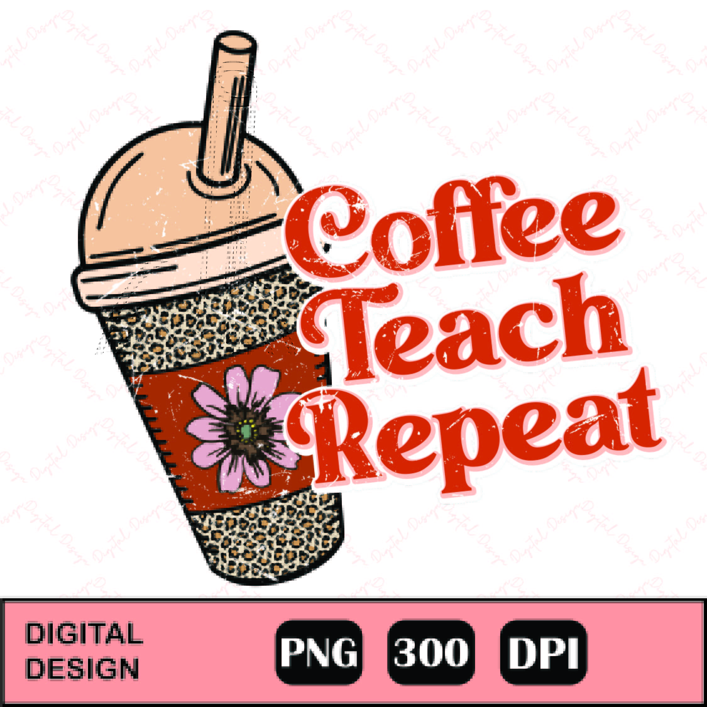 Retro Coffee Teach Repeat Sublimation png, Coffee Teach Repe | Inspire ...