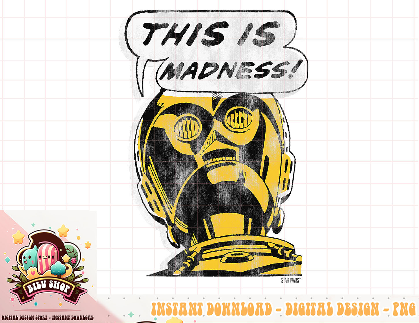 Star Wars C-3PO This is Madness Text Bubble png | Inspire Uplift