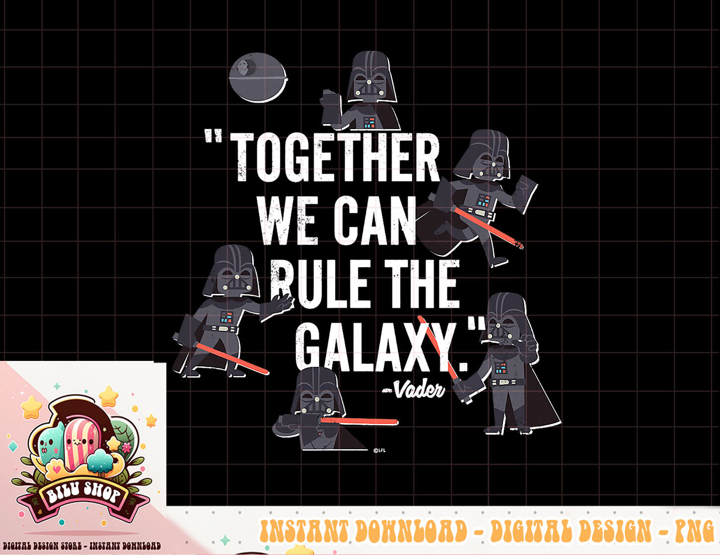 Star Wars Darth Vader Together We Can Rule The Galaxy Multi | Inspire ...