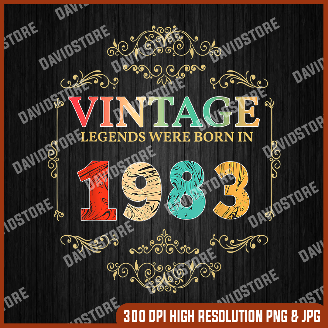 Vintage Legends Were Born In 1983 Png, 40 Years of Being Awe | Inspire ...