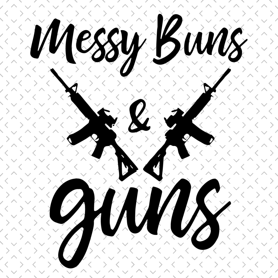 Messy Buns And Guns Svg Trending Svg Gun Men Svg Gun Owne Inspire messy-buns-and-guns-svg-trending-svg-gun-men-svg-gun-owne-inspire
