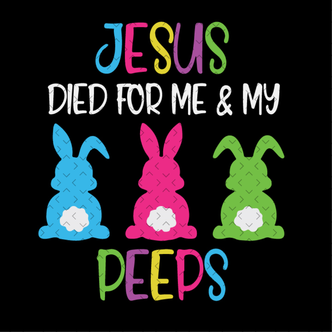 Jesus Died For Me And My Peeps Svg, Easter Svg, Praizing Jes - Inspire ...