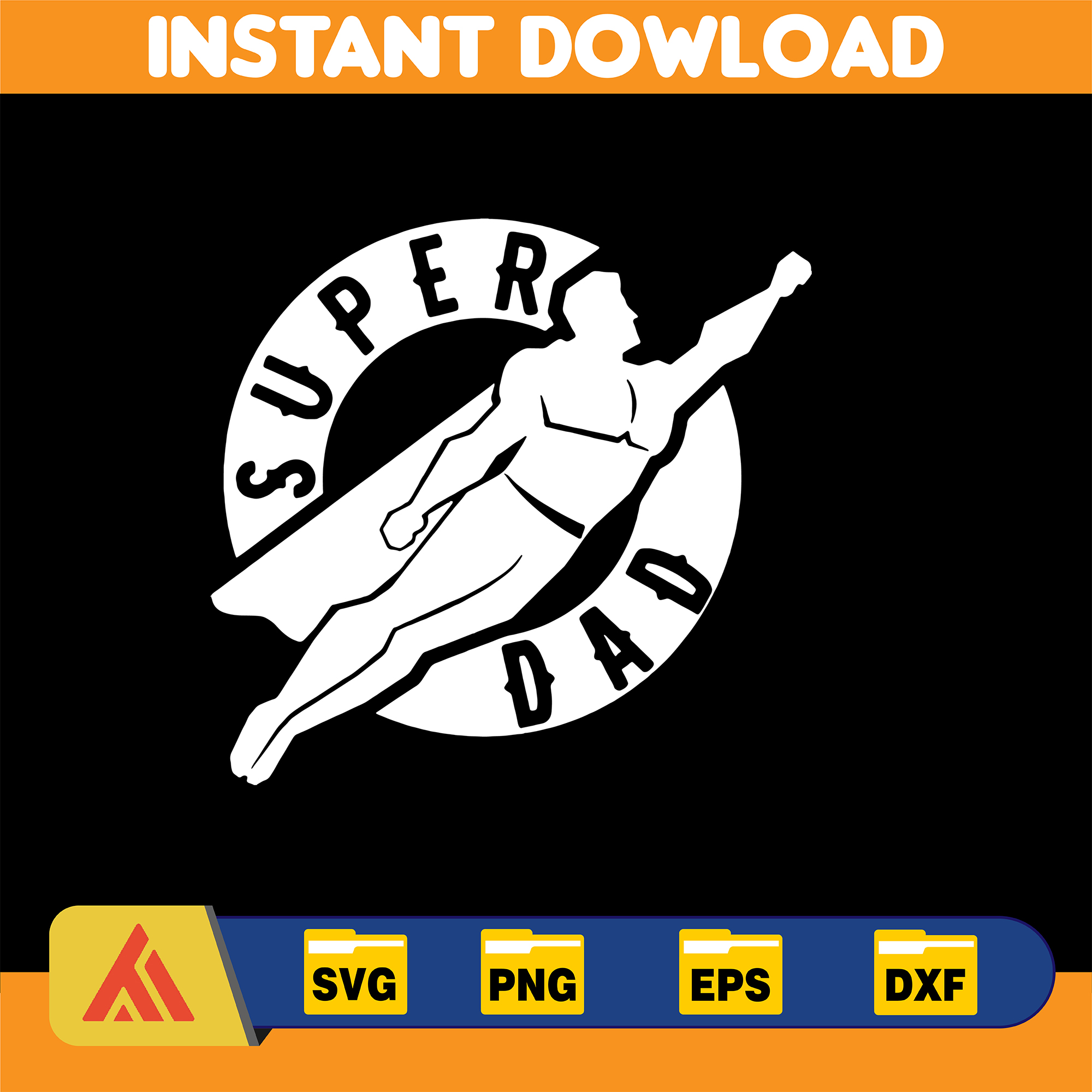 Super Dad Svg, Father's Day Svg, Dad Quotes Svg, Png Clipart | Inspire ...