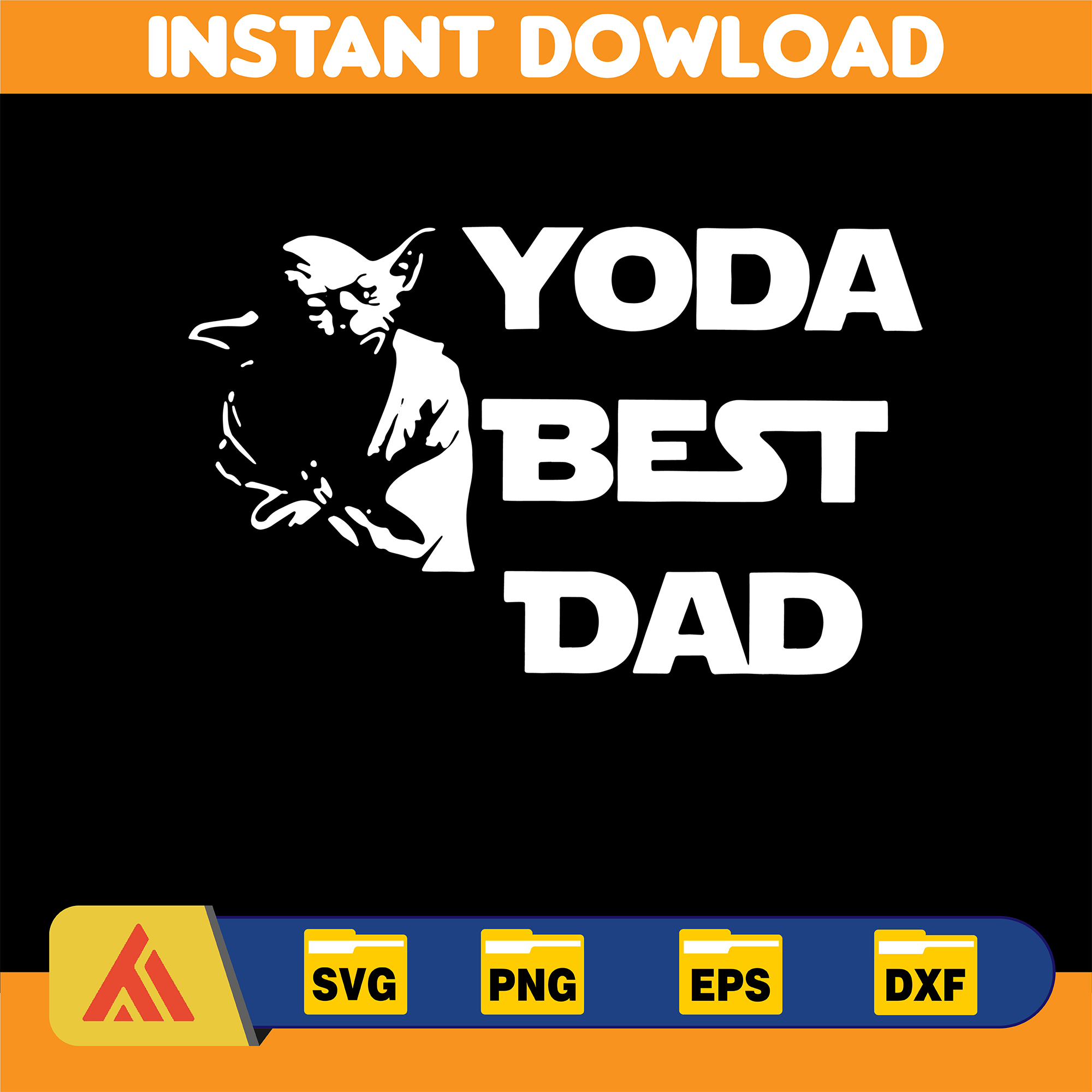 Yoda Best Dad svg, Father's Day Svg,Dad Quotes Svg,Png Clipa | Inspire ...