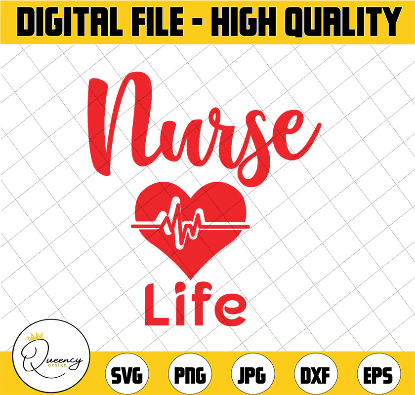 Nurse Life svg eps dxf png Files for Cutting Machines Cameo - Inspire ...