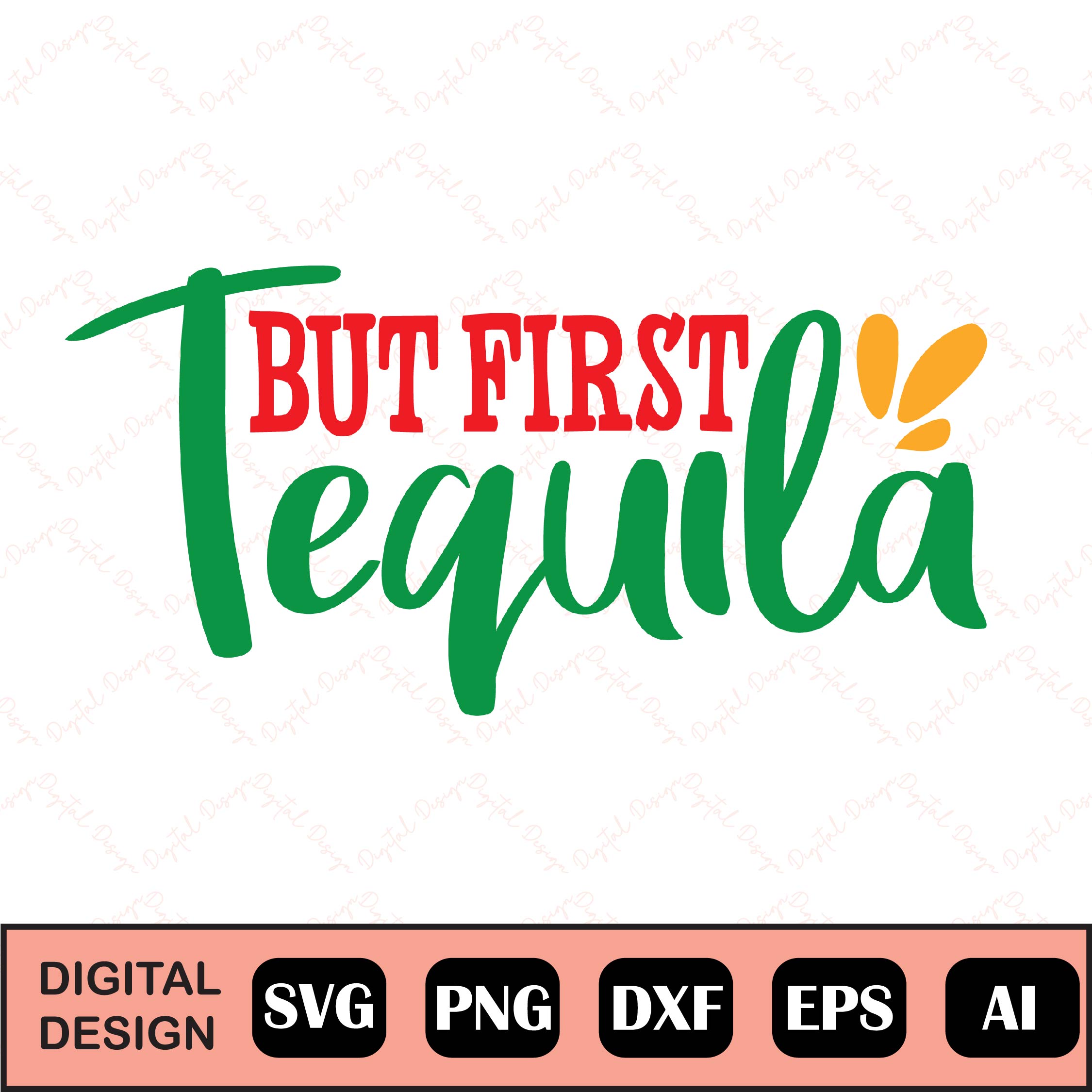 But First Tequila Svg Cut File, Commercial Use, Instant Down | Inspire ...