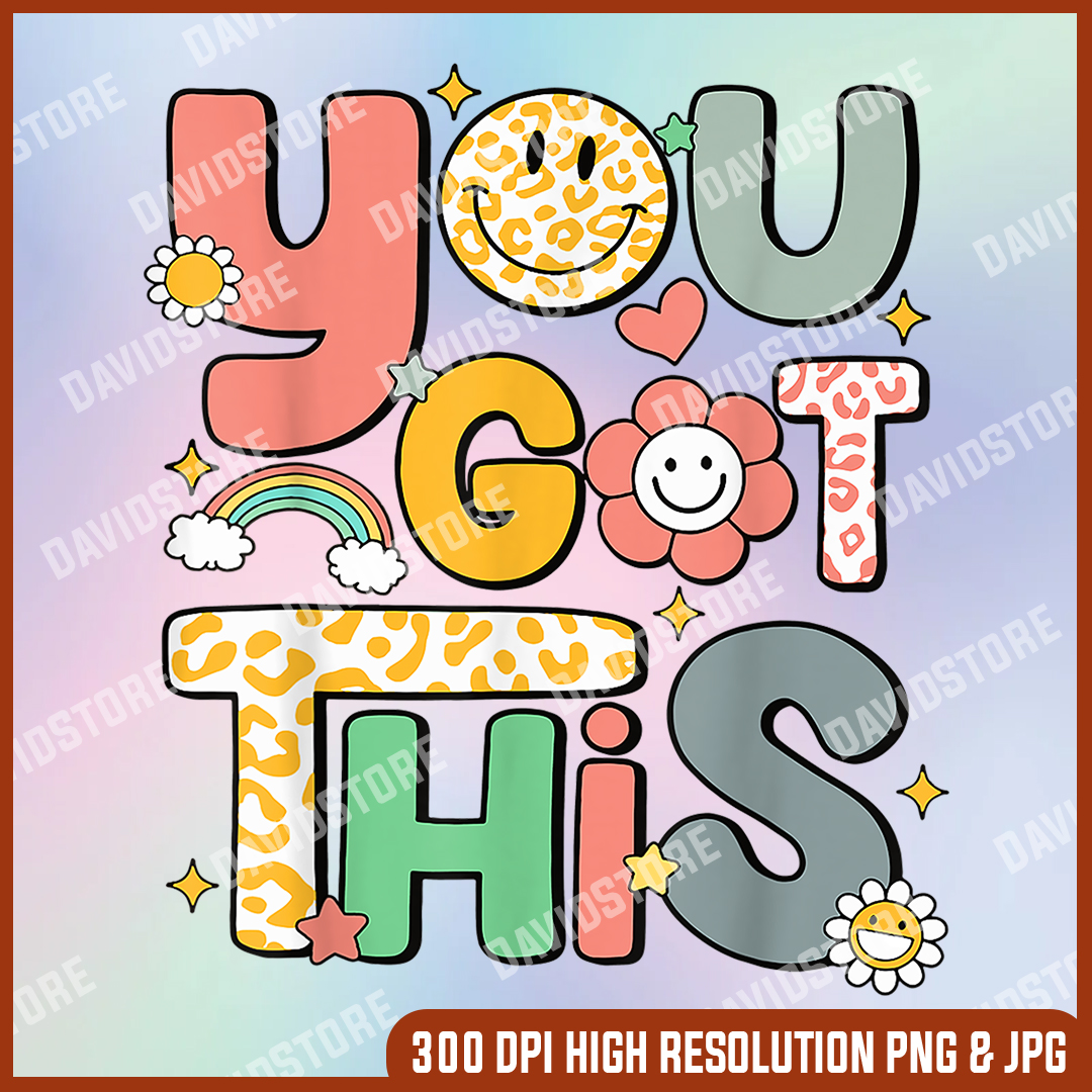 Groovy You Got This Png, Motivational Testing Day Png, Flowe - Inspire ...