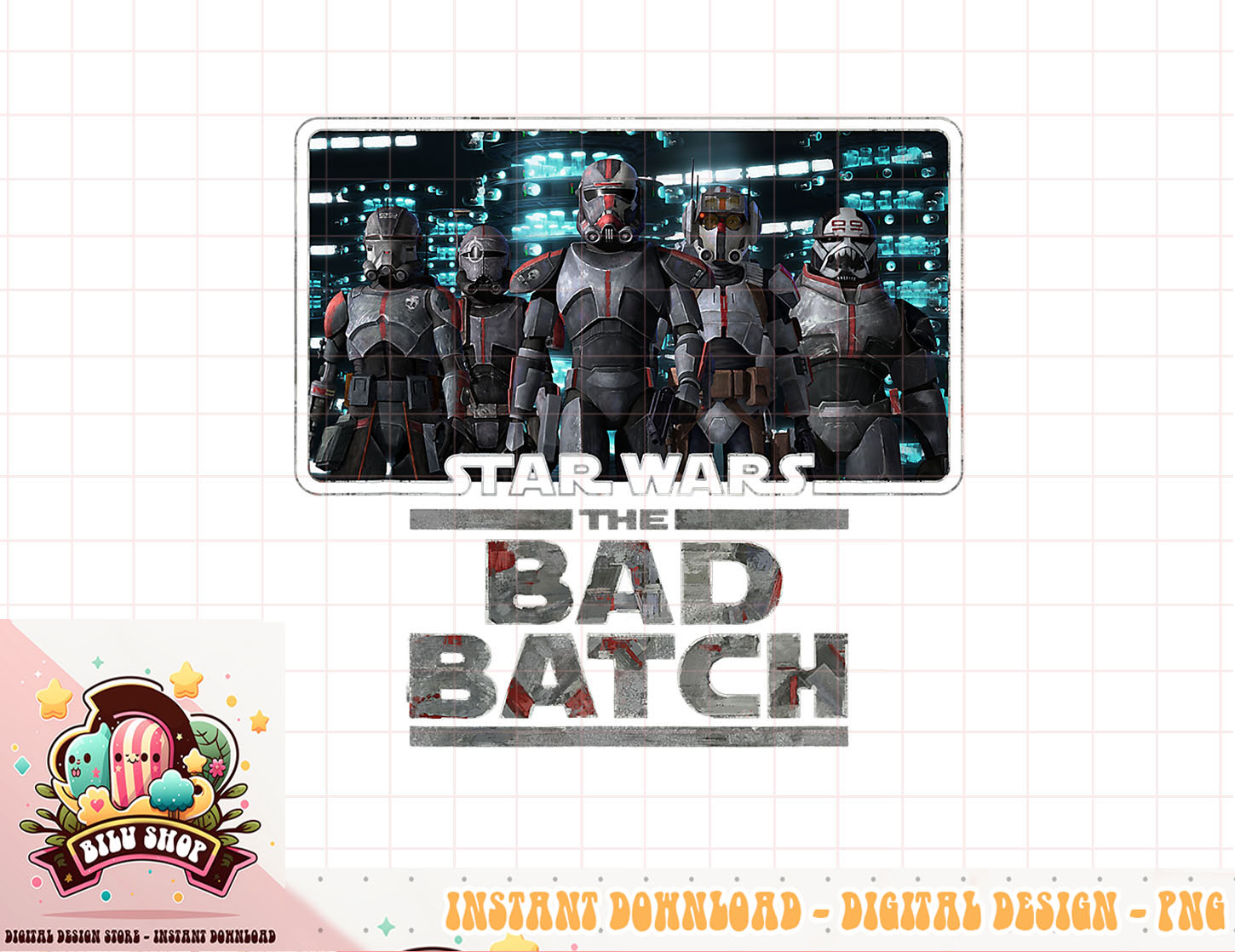 Star Wars The Bad Batch Bad Group Poster Shot Logo png | Inspire Uplift