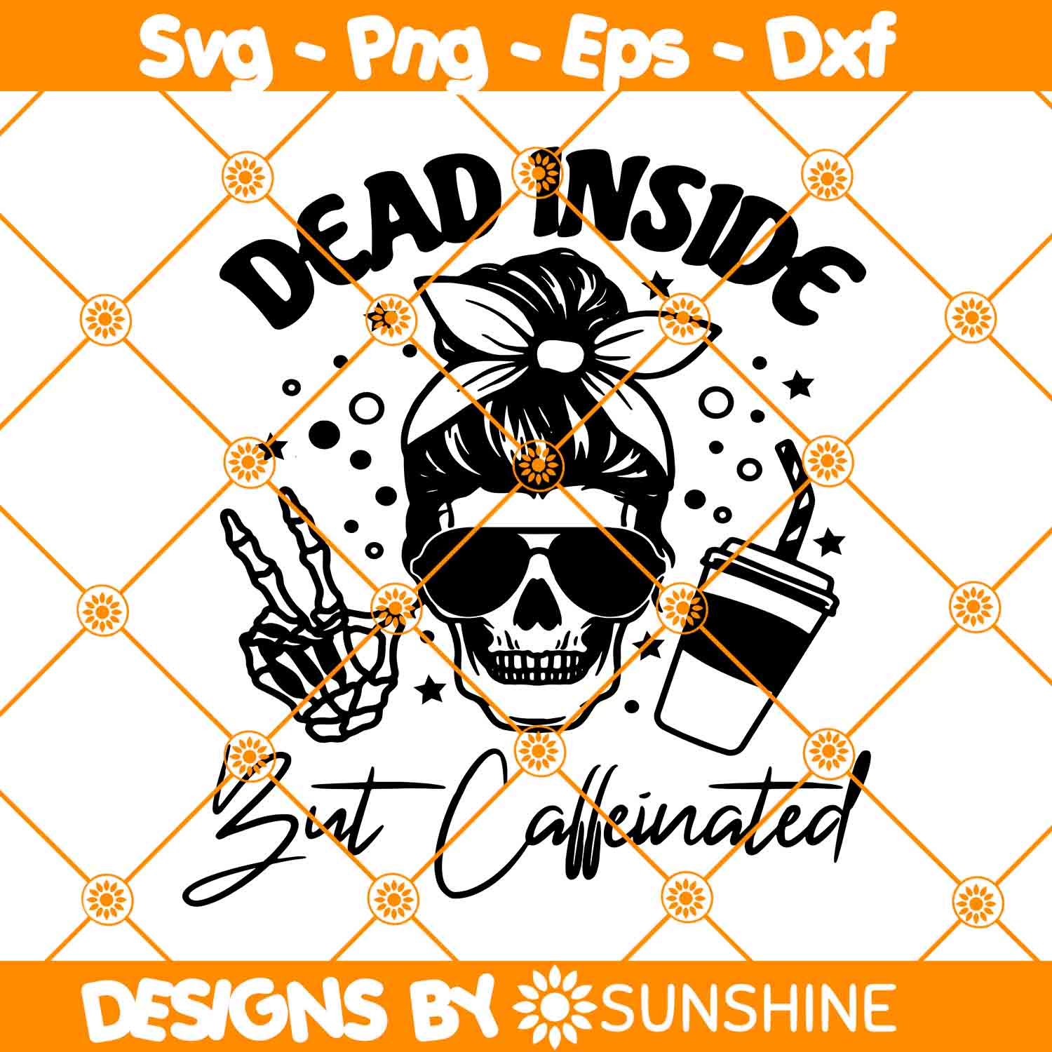 Skeleton Dead Inside But Caffeinated Svg PNG, Skeleton Svg, | Inspire ...
