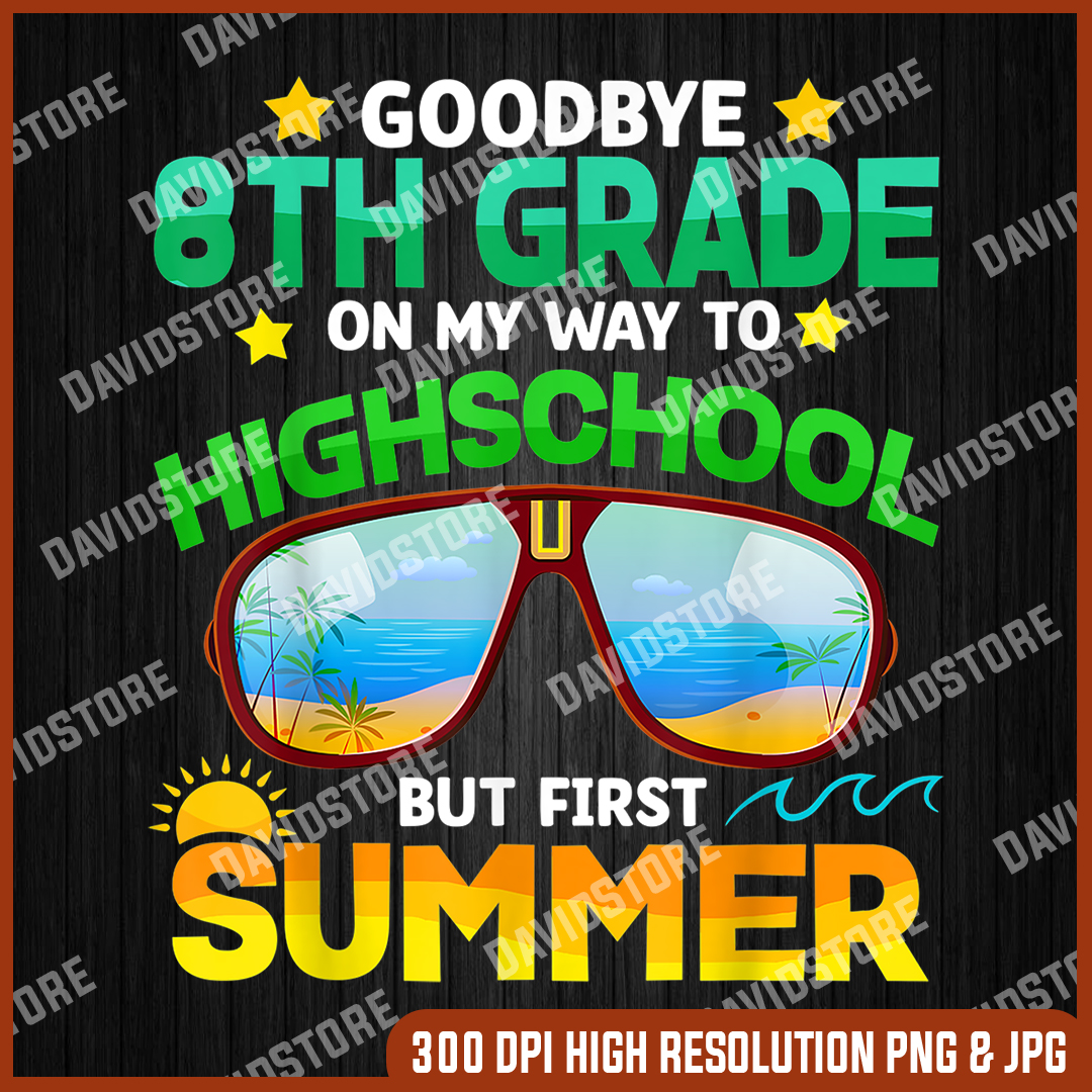 Goodbye 8th Grade On My Way To Highschool Png, Graduation To | Inspire ...