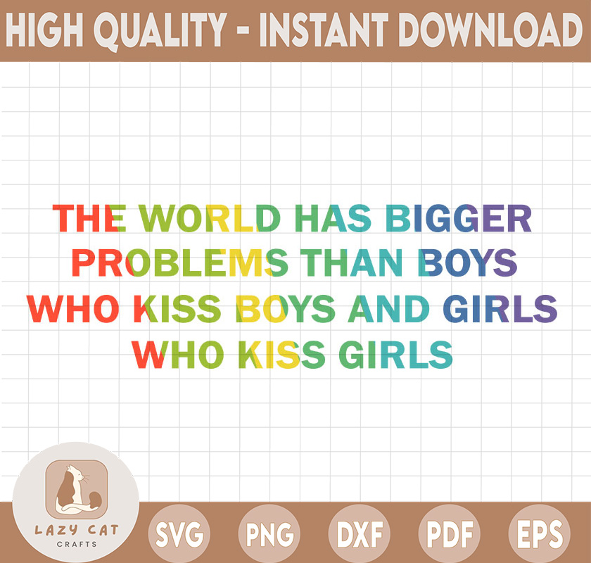 The World Has Bigger Problems Svg, Silhouette, Cutting File, | Inspire ...