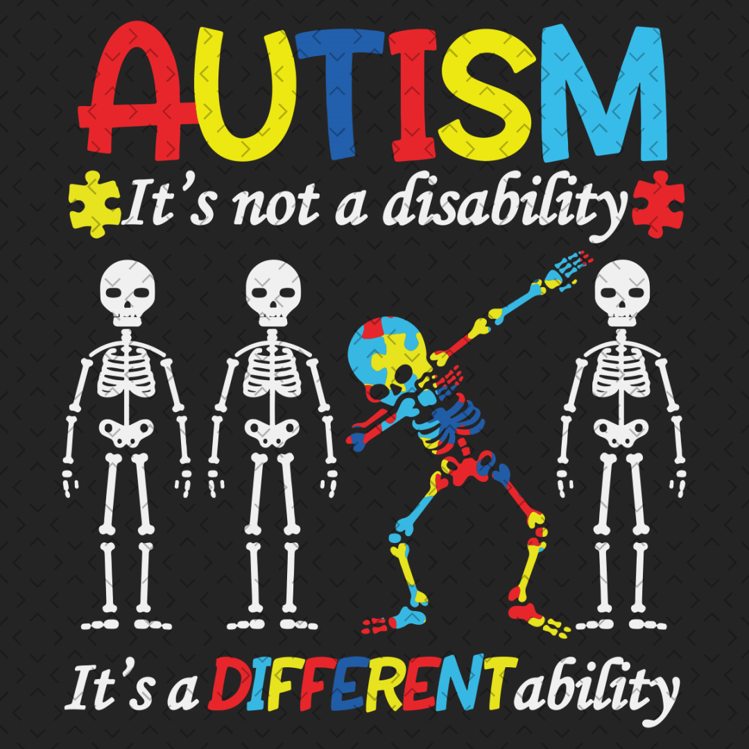 Autism Its Not A Disability Svg, Autism Svg, Autism Skeleton | Inspire ...