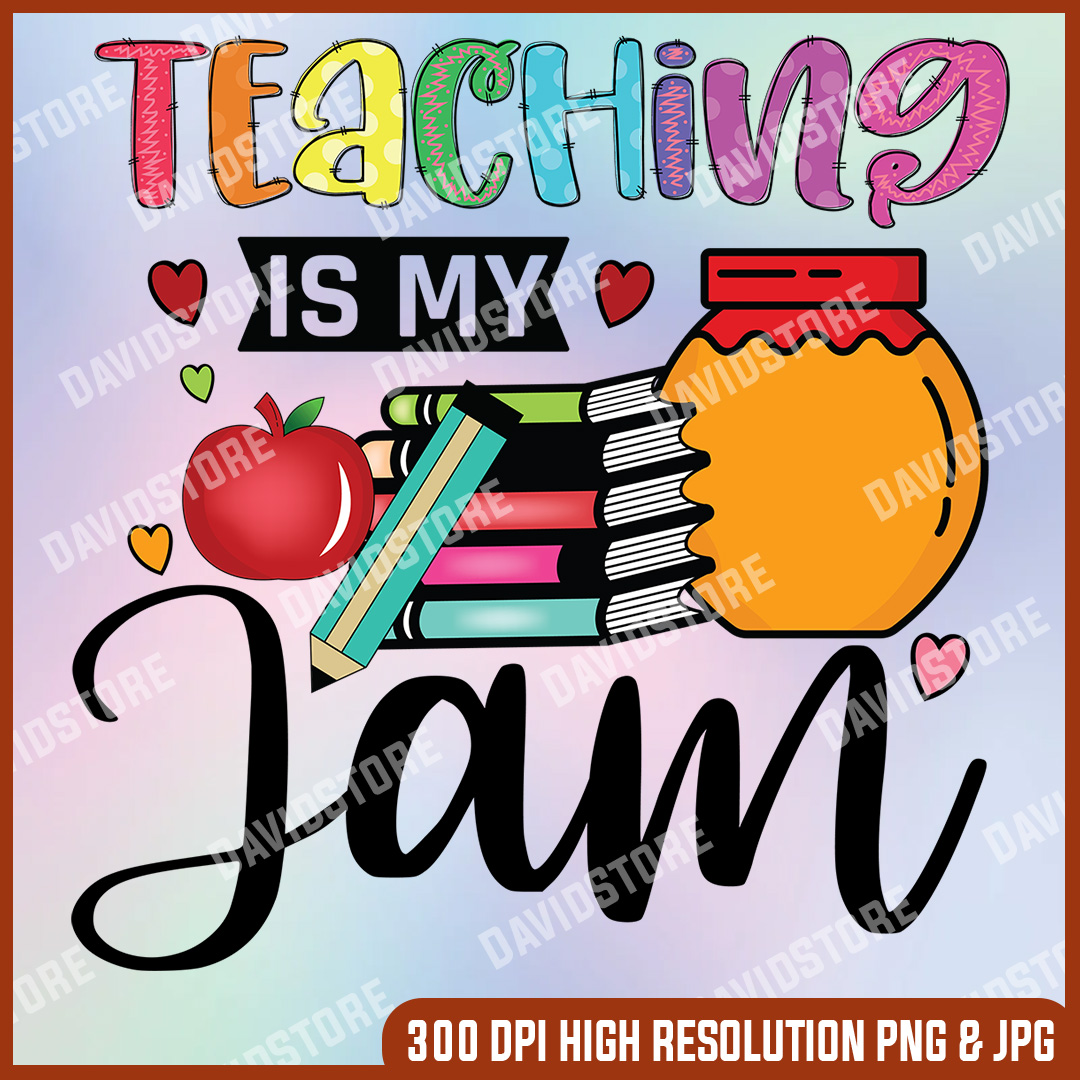 Teaching is My Jam PNG, Teacher, Be Kind, Teaching, School P | Inspire ...