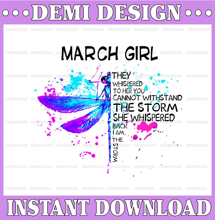 March Girl They Whispered To Her You Cannot Withstand The St | Inspire ...