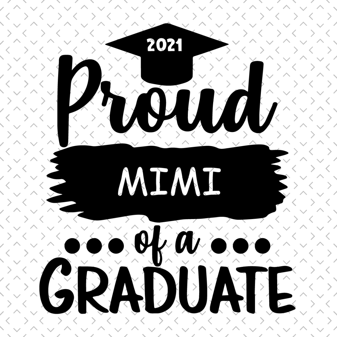 Proud Mimi Of A Graduate Svg, Mothers Day Svg, Proud Mimi Sv | Inspire ...