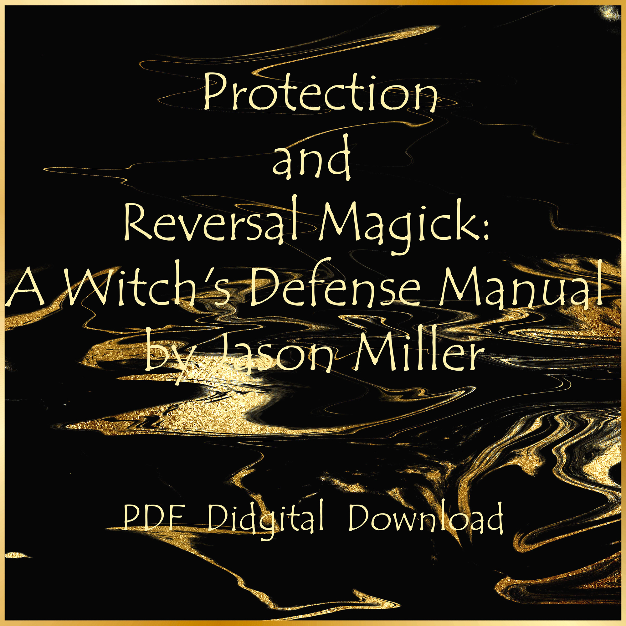 Protection and Reversal Magick: A Witch's Defense Manual by | Inspire Uplift
