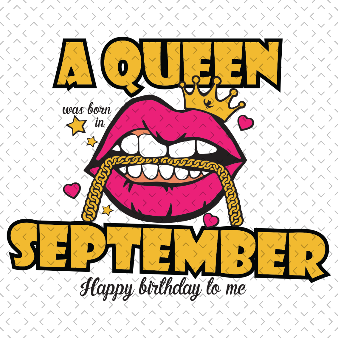 A Queen Was Born In September Svg, Birthday Svg, Happy Birth | Inspire ...