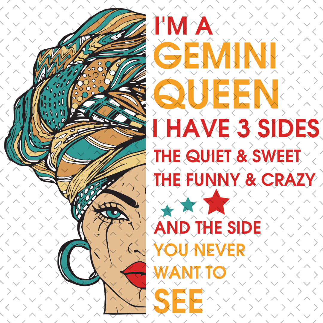 Im A Gemini Queen I Have 3 Sides Svg, Birthday Svg, Im A Gem | Inspire ...