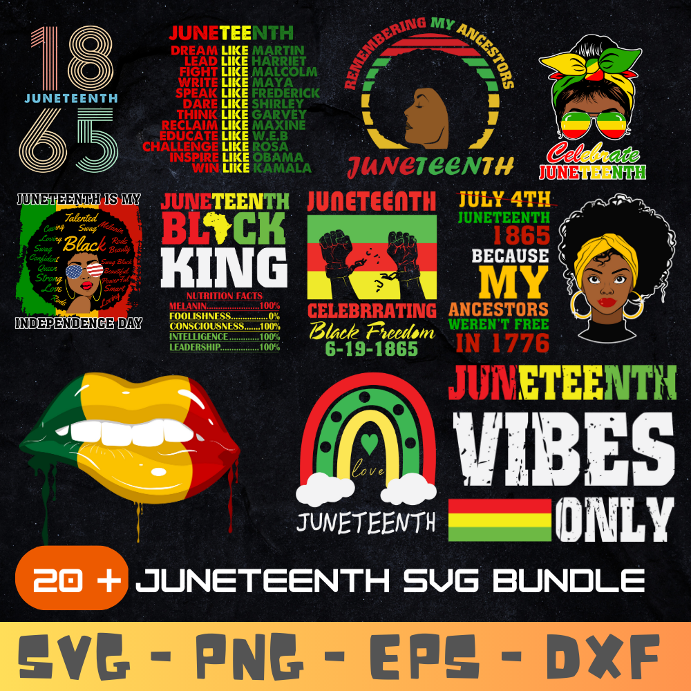 20 Juneteenth Bundle SVG Designs | SVG-EPS-PNG-DXF | Junetee - Inspire ...