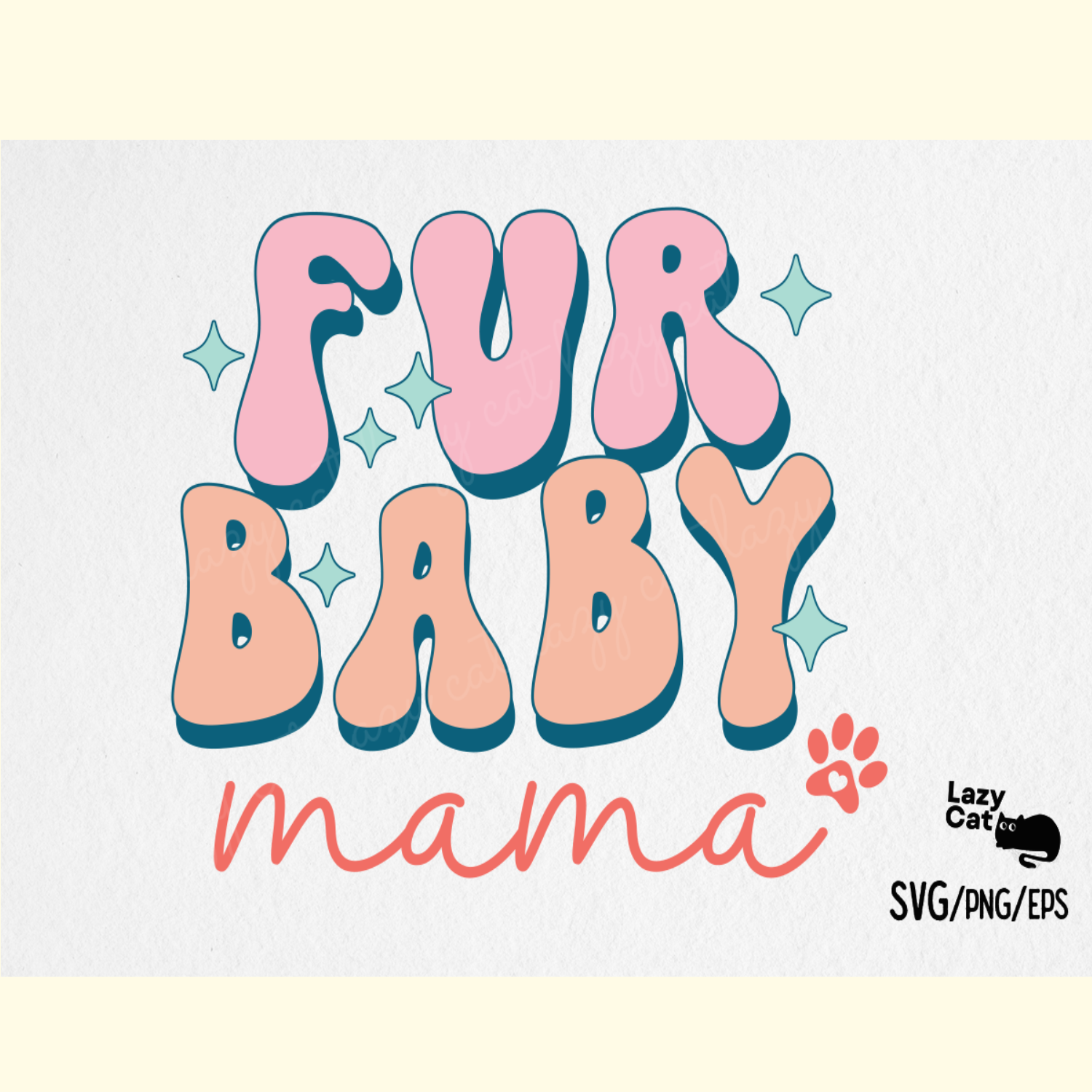 Fur Baby Mama , Dog Quote SVG PNG - Inspire Uplift