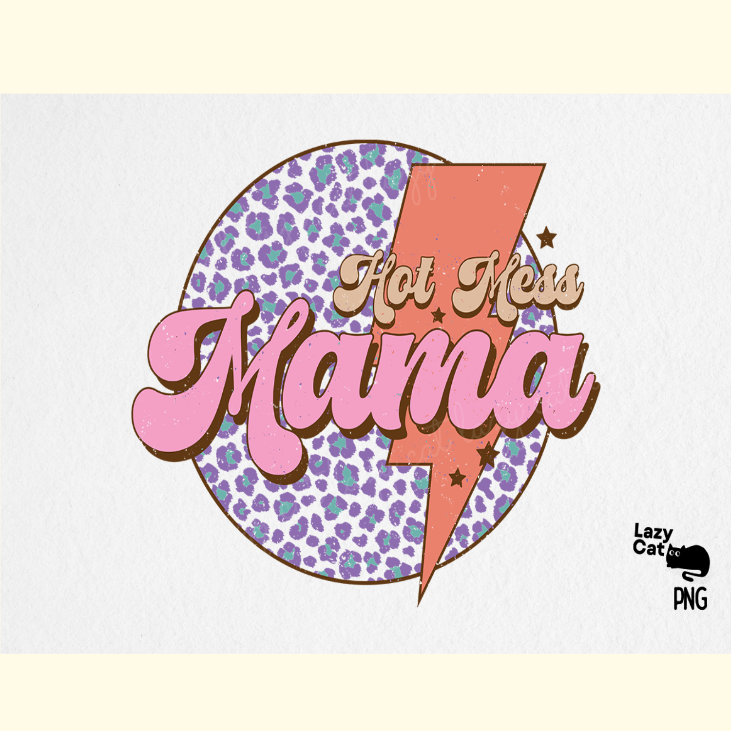 Hot Mess Mama PNG Sublimation - Inspire Uplift