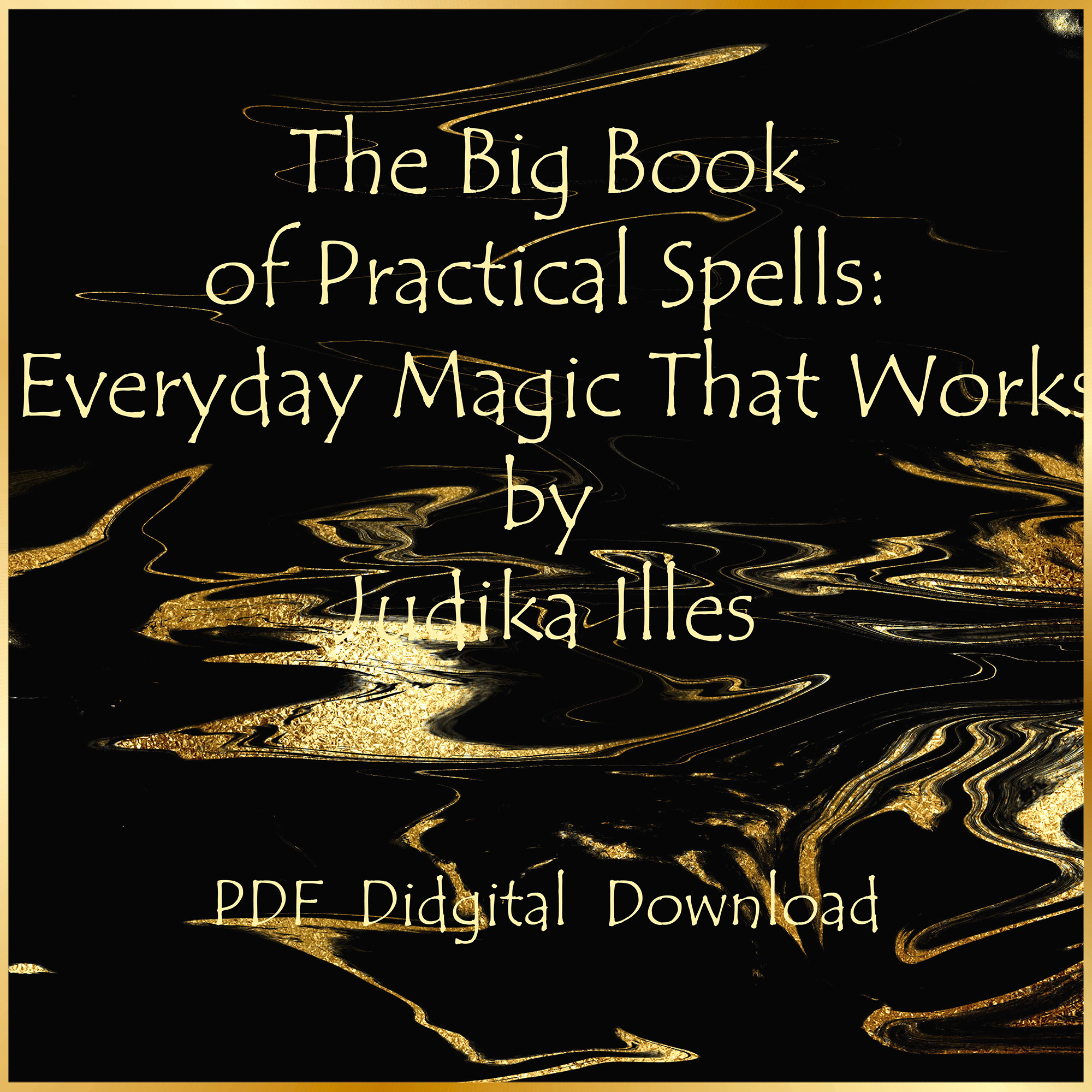 The Big Book of Practical Spells: Everyday Magic That Works | Inspire ...
