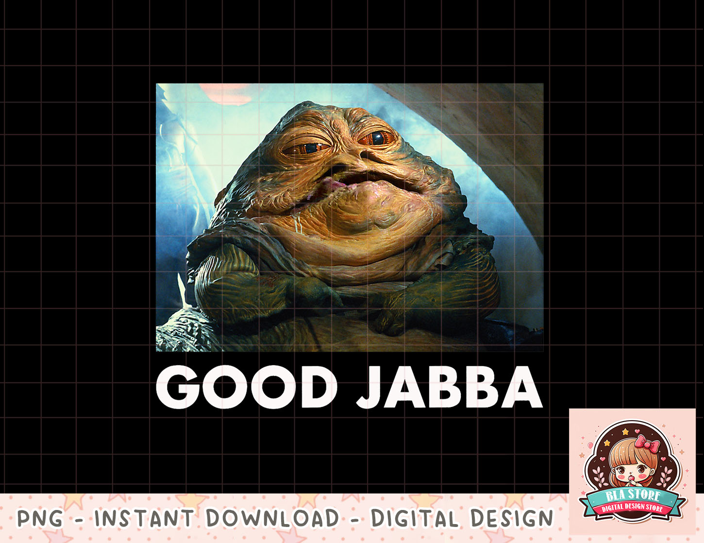 Star Wars Good Jabba The Hut Graphic png | Inspire Uplift